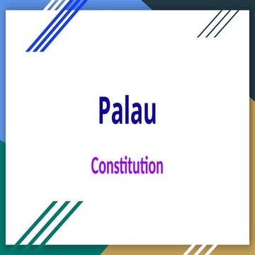 Admirable Articles of Palau's Constitution | PPTX