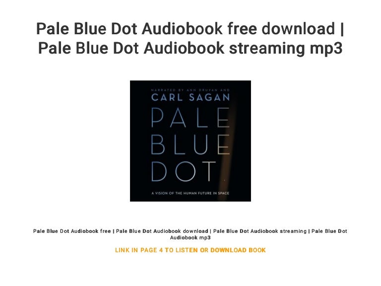 Pale Blue Dot Audiobook Free Download Pale Blue Dot Audiobook Strea pale-blue-dot-audiobook-free-download-pale-blue-dot-audiobook-strea