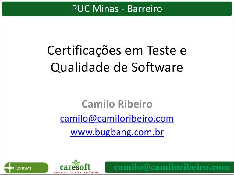 Certificações em Teste e Qualidade de Software Certificações em Teste e Qualidade de Software