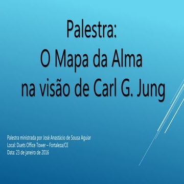 Palestra "O Mapa da Alma de Carl G. Jung" | PPTX