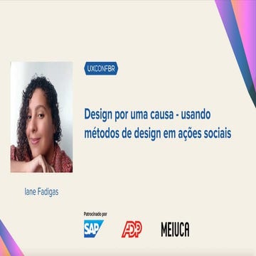 Design por uma causa - usando métodos de design em ações sociais - Iane ...