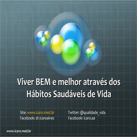Palestra viver bem e melhor através dos hábitos saudáveis de vida vr ...