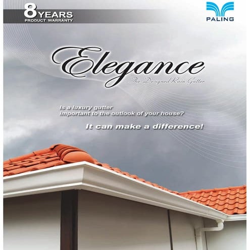 PALING - ELEGANCE RAIN WATER GUTTER SYSTEMS | PDF