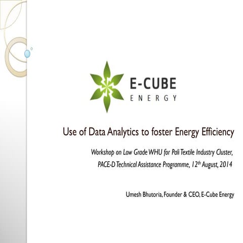 Energy Data Analytics for #Textile Industry. PACE-D TA Programme for ...