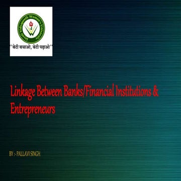 linkage between banks/financial institutions and entrepreneurs | PPT