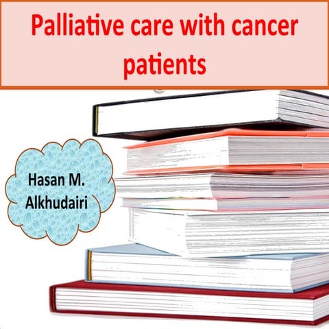 Palliative care with cancer patients 1 | PDF