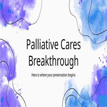 Palliative Cares Breakthrough by Slidesgo.pptx
