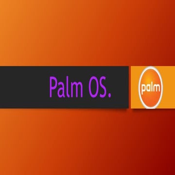 Palm os | PPTX