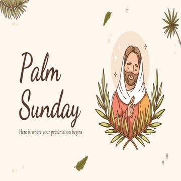 Comprehensive Palm Sunday Presentation Template with Editable Themes ...