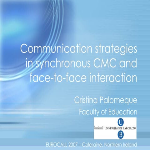 Communication Strategies in synchronous CMC and face-to-face ...