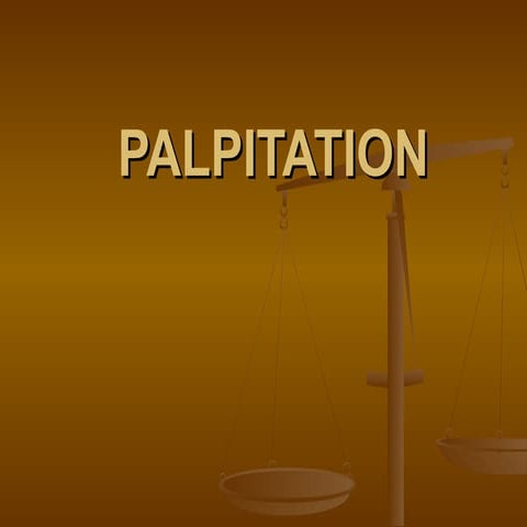 Palpitation | PPT