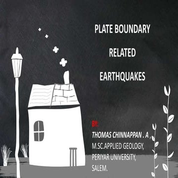 palte boundary related earthquake | PPTX