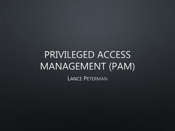 Privileged Access Management | PDF