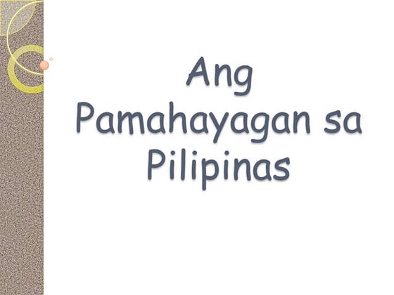 KASAYSAYAN NG PAMAMAHAYAG SA PILIPINAS | PDF