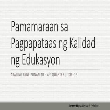 Pamamaraan sa Pagpapataas ng Kalidad ng Edukasyon | PPTX