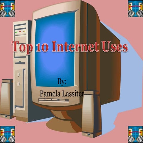 10 best uses of the internet | PPT