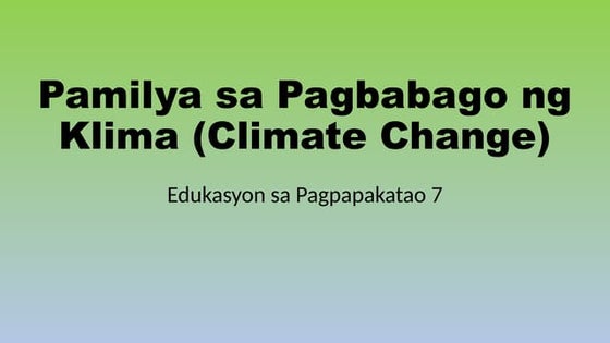 CLIMATE CHANGE - AP 10 | PPTX