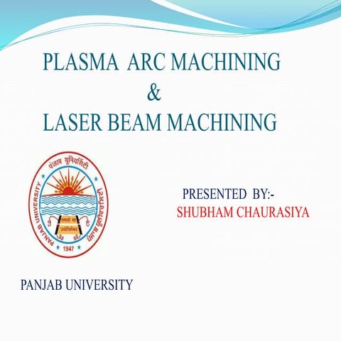 plasma arc and laser beam machining | PPTX