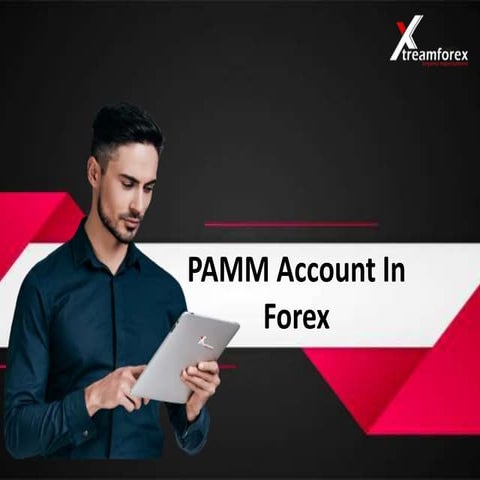 PAMM Account In Forex | PPTX