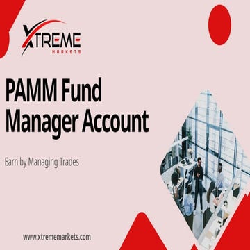 PAMM Fund Manager Account – Earn by Managing Trades | PPTX