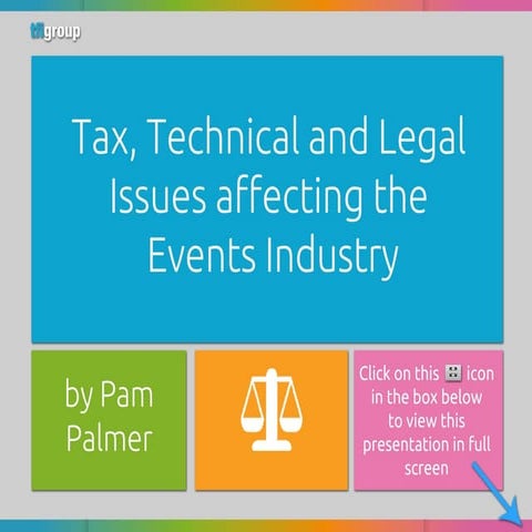 Tax, Technical and Legal Issues affecting the Events Industry | PDF