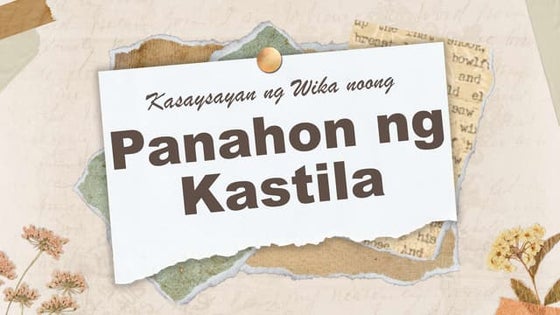 KASAYSAYAN NG WIKANG PAMBANSA- PANAHON NG KASTILA | PPT