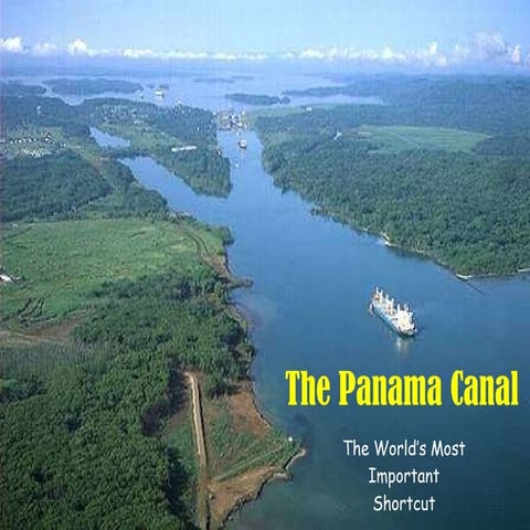 Panama canal | PPT | South America Travel | Travel Locations