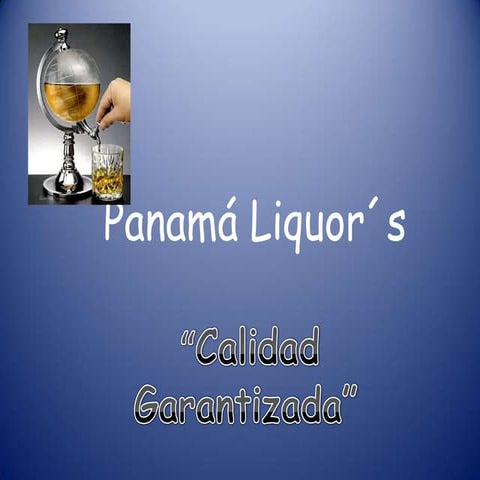 Panamá liquor´s | PPTX | Alcoholic Beverages | Food & Drink