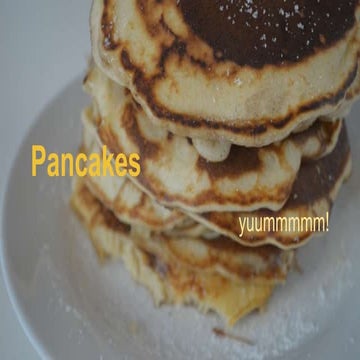 Pancakes | PPTX | Desserts and Baking | Food & Drink