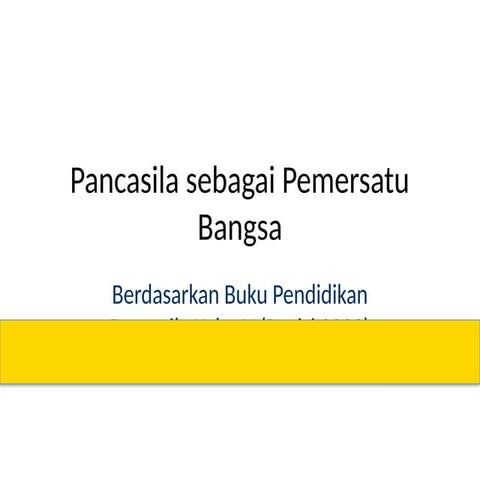 Pancasila_Sebagai_Pemersatu_Bangsa_Desain.pptx