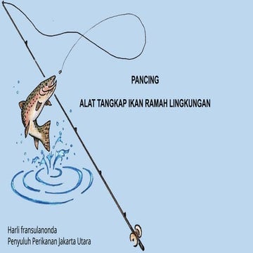 PANCING ALAT TANGKAP IKAN RAMAH LINGKUNGAN.pptx
