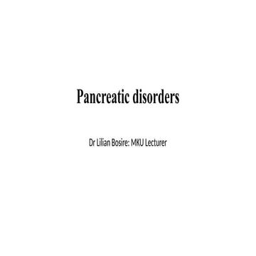 Pancreatic disorders.pptx for chemical pathology | PPTX