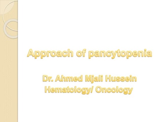 Approach to pancytopenia | PPTX | Blood Disorders | Diseases and Conditions