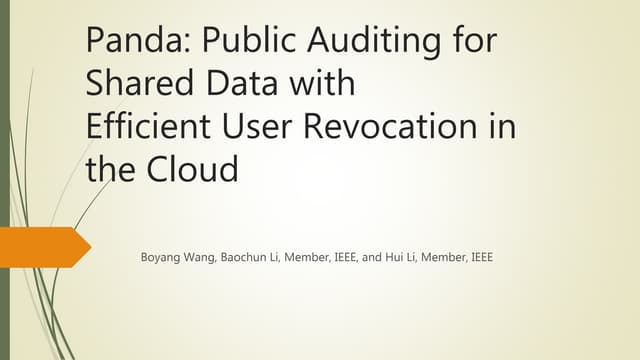 Panda Public Auditing For Shared Data With Efficient User Revocation In The Cloud Ppt