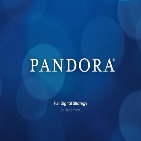 Pandora Final Presentation by Brett Ekblad | PPT