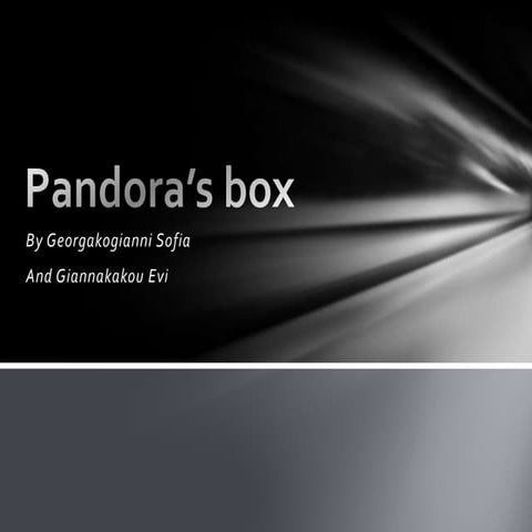 Pandora’s box! | PPTX