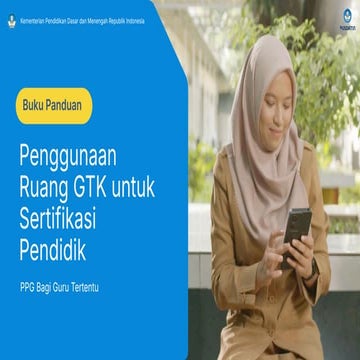Panduan-Penggunaan-Ruang-GTK-Untuk-Sertifikasi-Pendidik-2025-Tim-Ruang-GTK.pdf