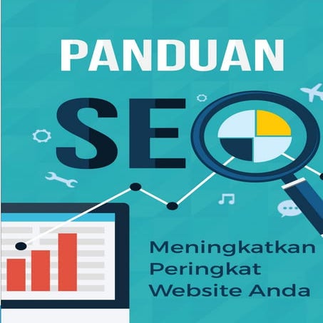 Panduan seo meningkatkan peringkat website | PDF