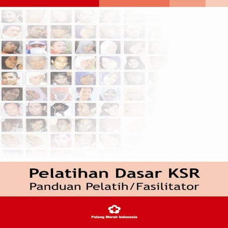 Panduan fasilitator pelatihan dasar ksr | PDF