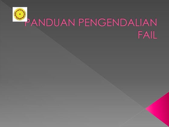 Panduan pembukaan dan penutupan fail latest | DOC