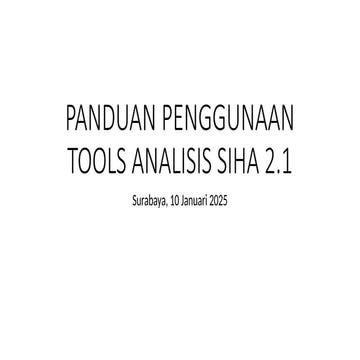 PANDUAN PENGGUNAAN TOOLS ANALISIS SIHA 2.1.pptx