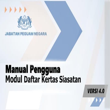 Manual Modul Panduan Pengguna Kertas Siasatan | PDF