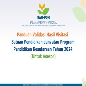 Panduan Validasi Hasil Visitasi Dasmen 2024 Untuk Asesor.pptx