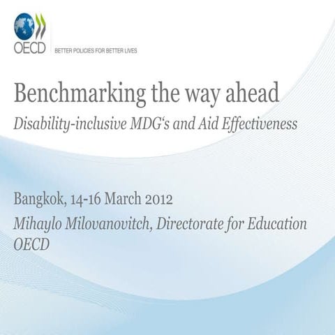 Benchmarking the way ahead - Disability-inclusive MDG‘s and Aid ...
