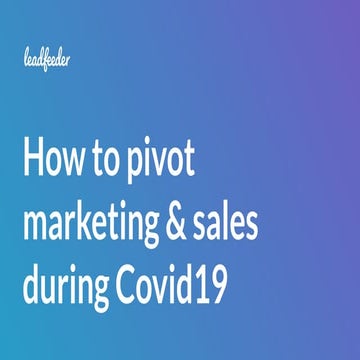 How to Pivot Sales and Marketing During COVID-19 | PPT
