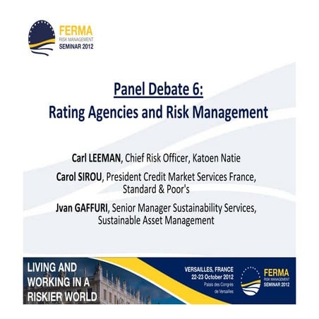 Panel Debate - Rating Agencies and Risk Management | PPT