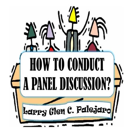 How to Conduct a Panel Discussion | PDF