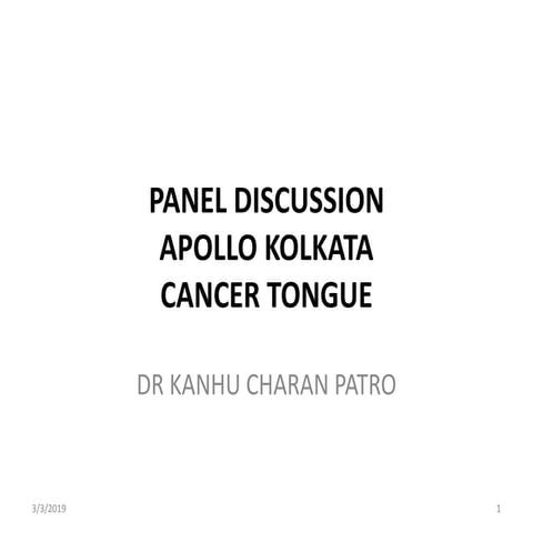 PANEL DISCUSSION- CANCER TONGUE | PPTX