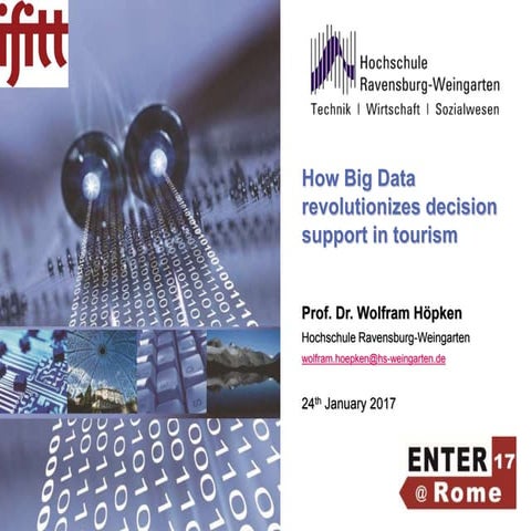 How Big Data revolutionizes decision support in tourism | PPTX