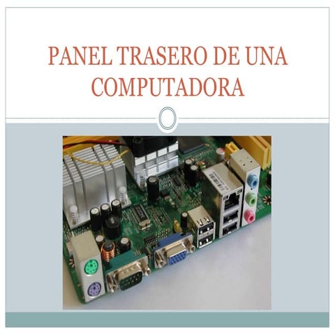Panel-trasero-de-una-computadora | PPSX | Computer Peripherals | Computing